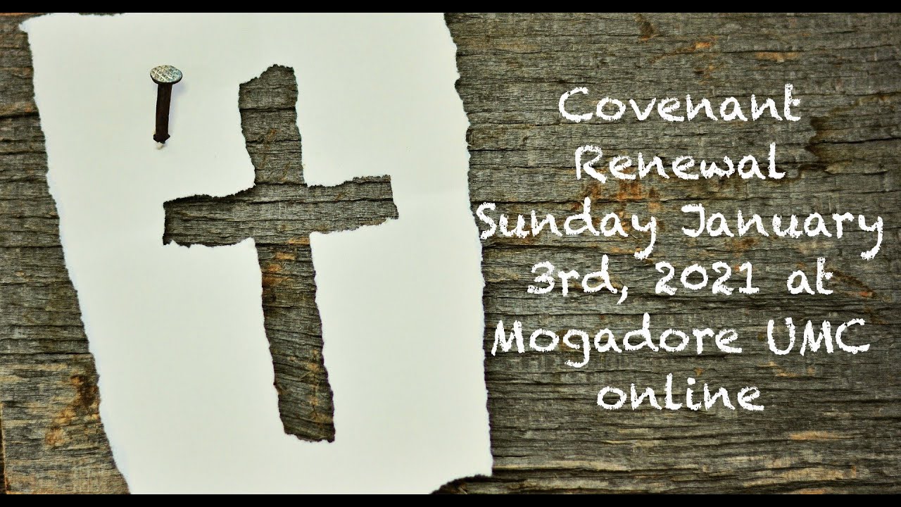 Covenant Renewal Sunday January 3rd, 2021 - YouTube