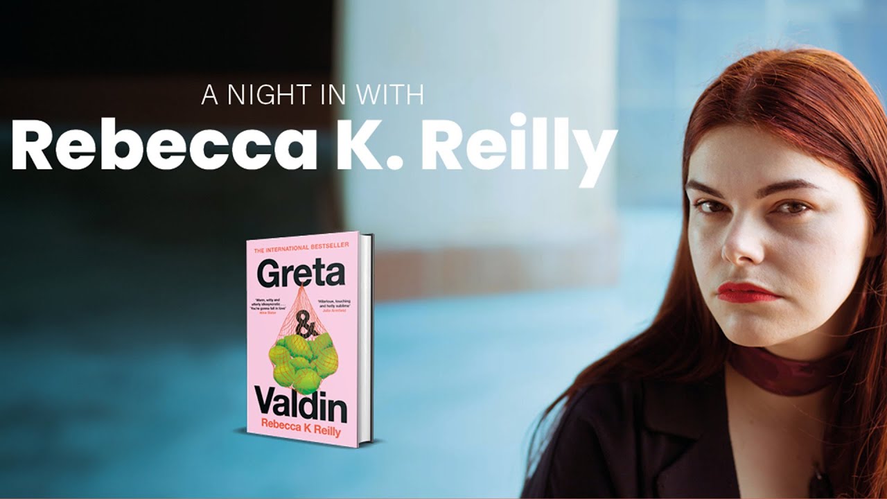 Rebecca K. Reilly | Greta & Valdin (FULL EVENT) - YouTube