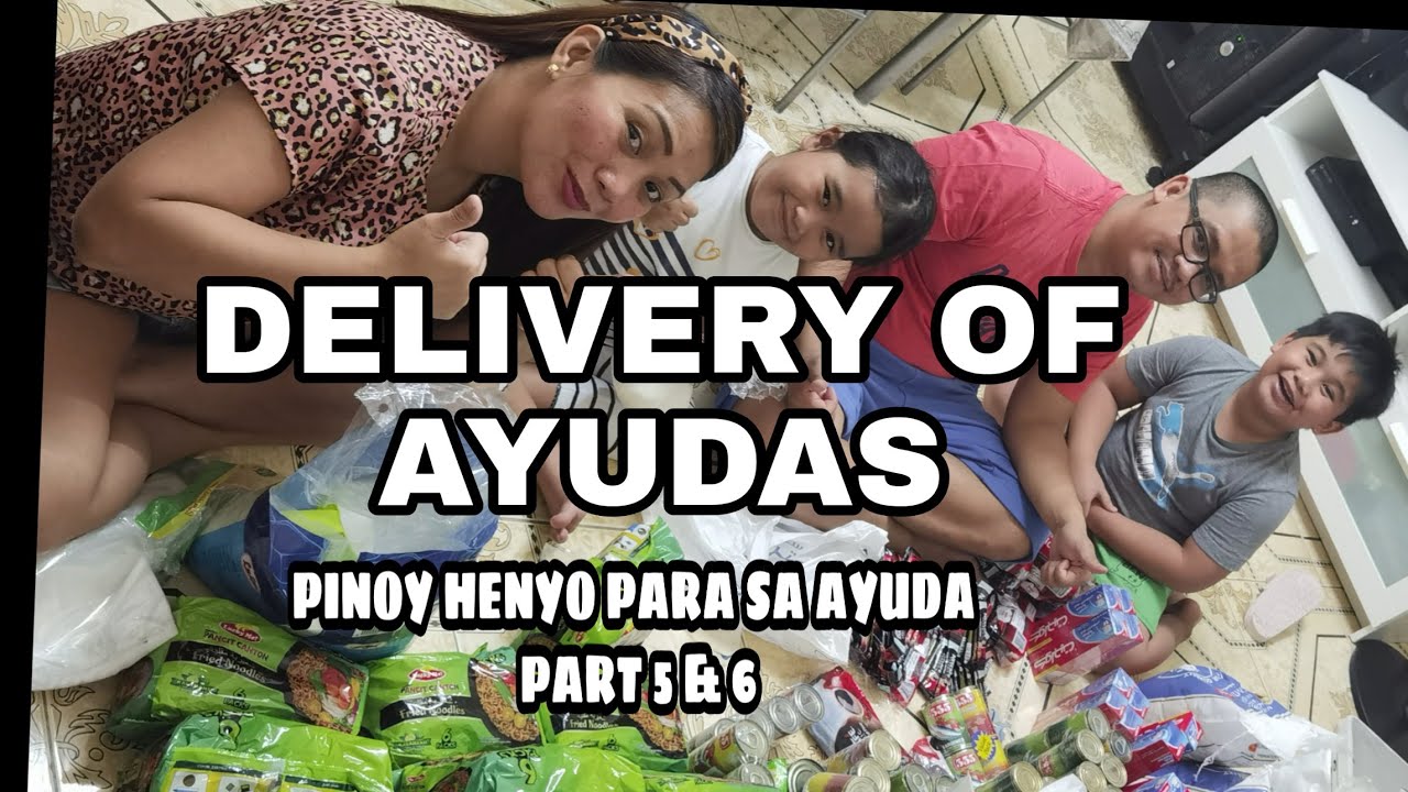 DELIVERY OF AYUDAS| PINOY HENYO PARA SA AYUDA PART 5&6 BENEFICIARIES ...