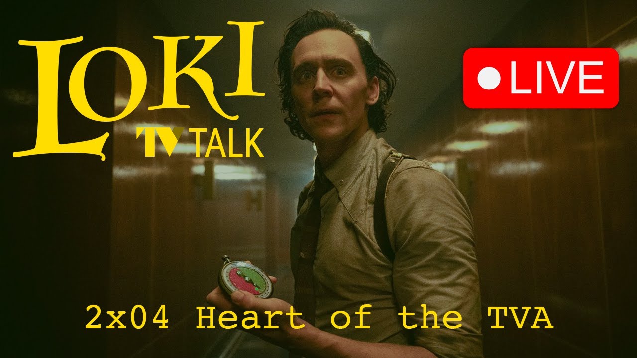 LOKI TV TALK (LIVE) 2X4 Heart of the TVA - YouTube