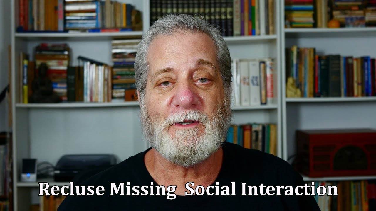 Recluse Missing Social Interaction During the Pandemic - YouTube