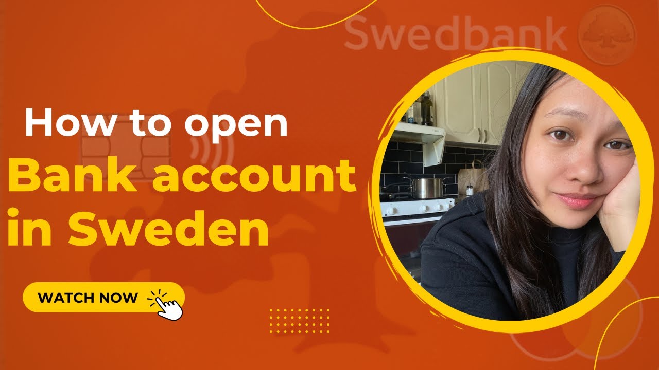 How to open bank account in Sweden | Requirements | Not easy to open ...