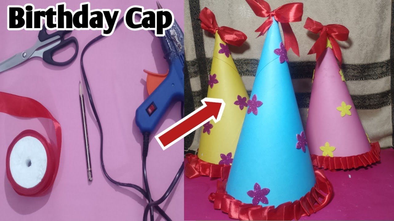 Handmade Birthday Cap👍👍 - YouTube
