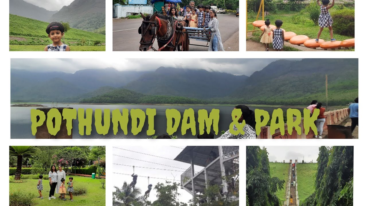 Pothundi Dam & Park ! India's First Earth Dam ! Adventure tourism!Sky ...