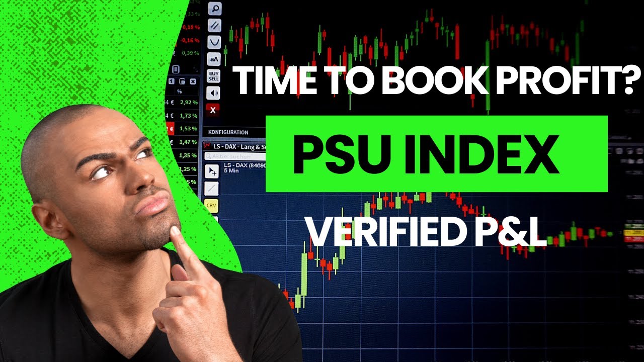 PSU Index में Profit book करे? | PSU BANK Rally Reason | PSU BANK INDEX ...