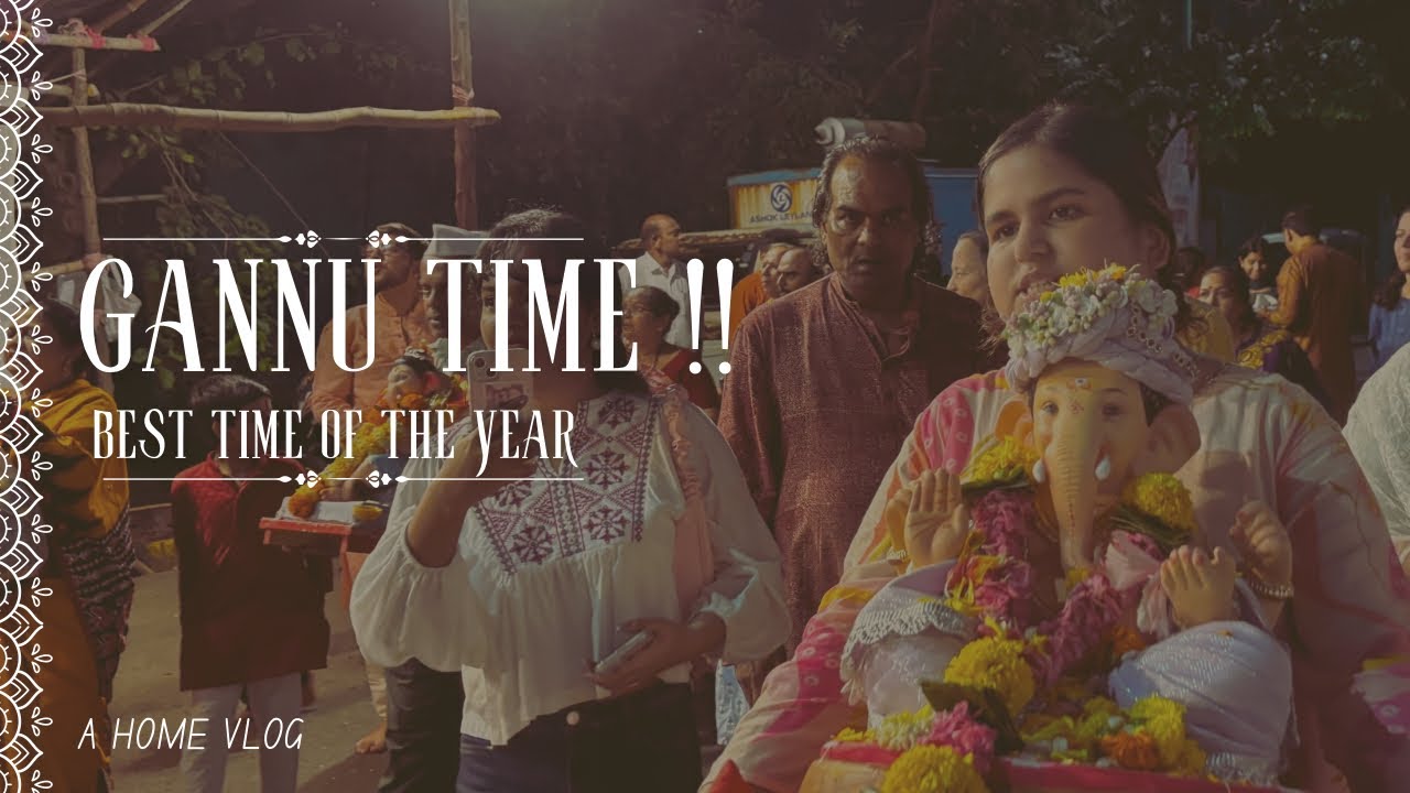 Went home for Gannu Celebration | best time of the yearrr | Suhana Guha ...