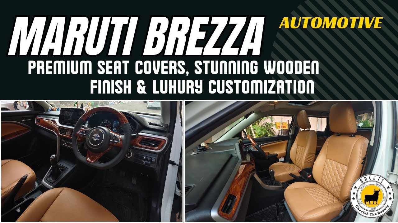 Maruti Brezza Interior Upgrade Premium Seat Covers, Elegant Wood ...