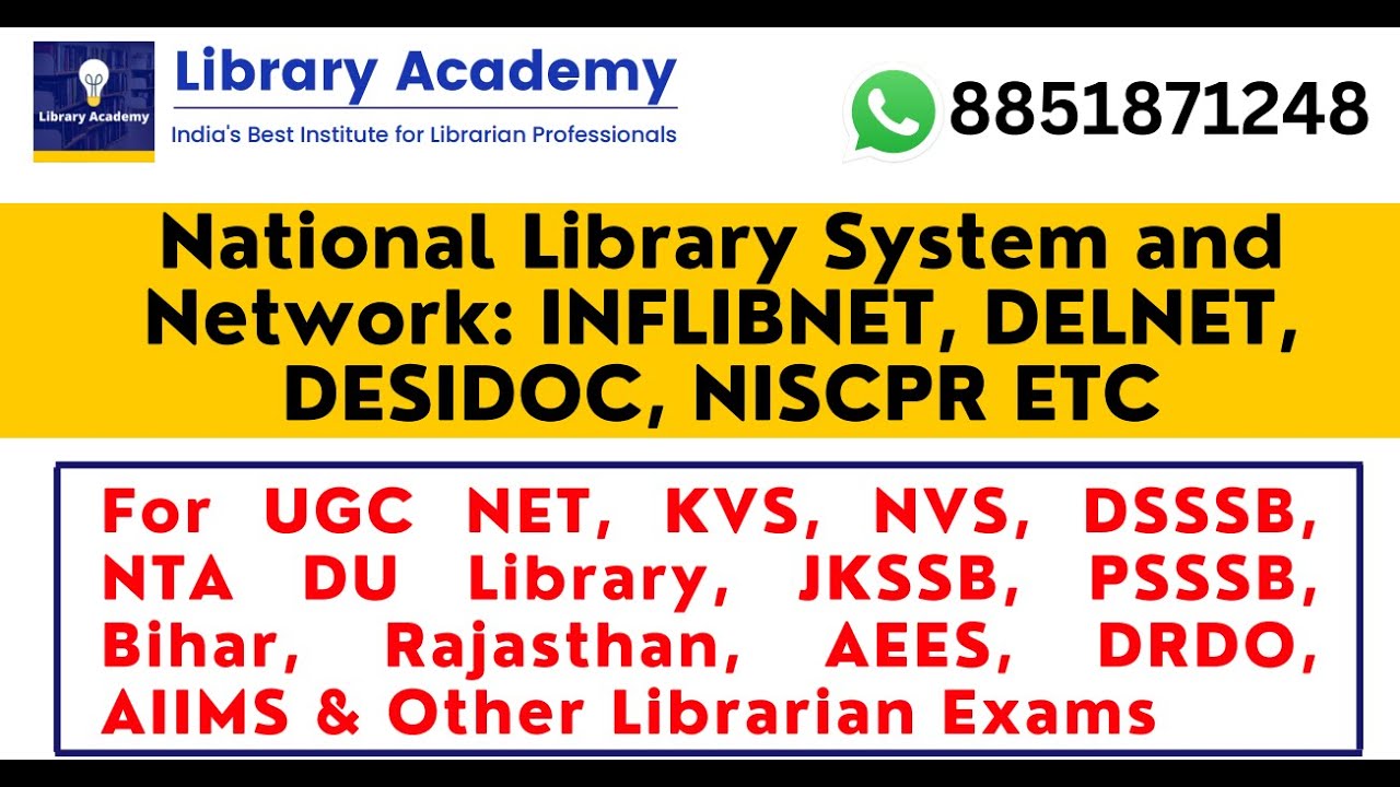 National System & Network- INFLIBNET, DELNET, DESIDOC, NISCPR, NISCAIR ...