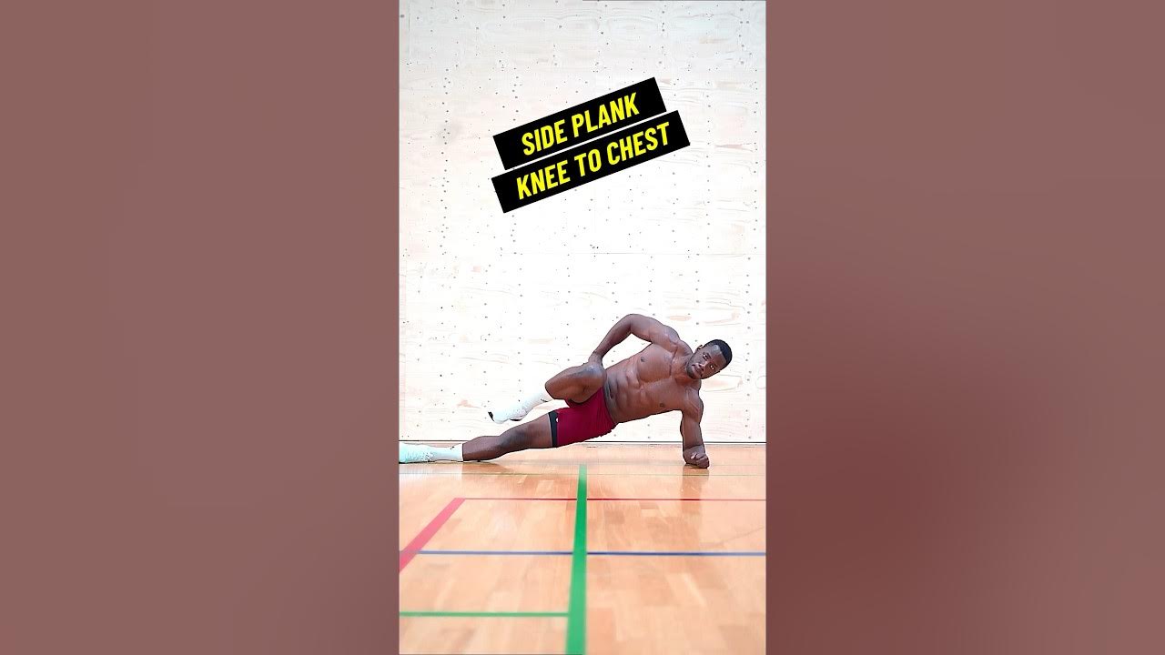How To Side Plank Knee to Chest - YouTube
