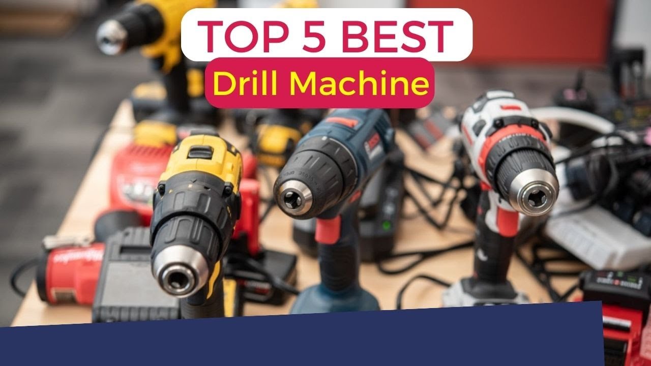 Best Drill Machine. Choose The Right One| The Tool Advisor - YouTube
