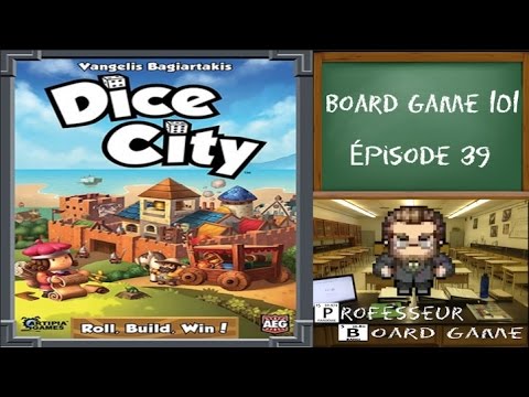 Board Game 101 (EP39) Dice City - Règles et critique - YouTube