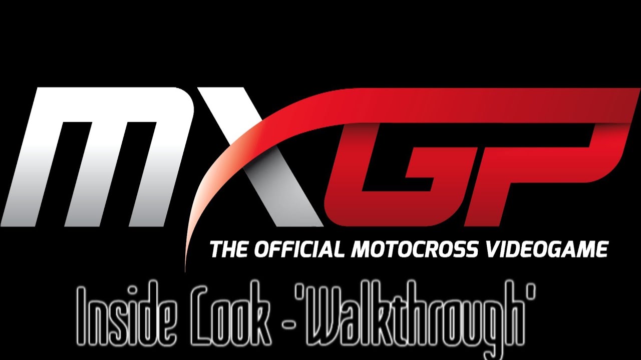 'MXGP: The Official Motocross Video Game'- Walkthrough - YouTube