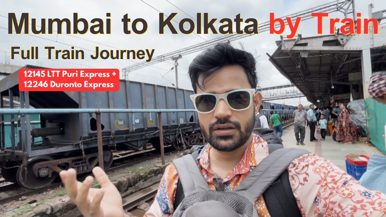 Mumbai to Kolkata by Train via Bhubaneswar | LTT Puri Express 12145 ...