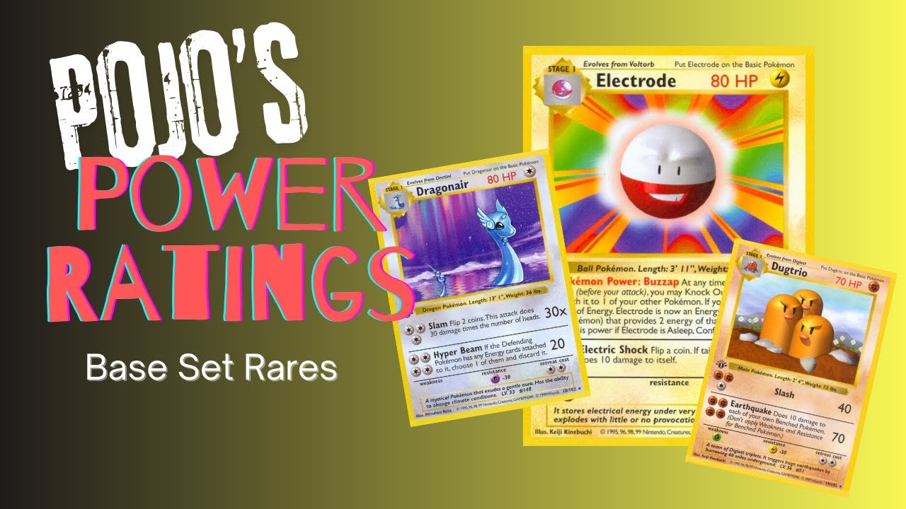 Pojo's Power Ratings - Base Set Rares (Pokemon TCG Retrospective) - YouTube