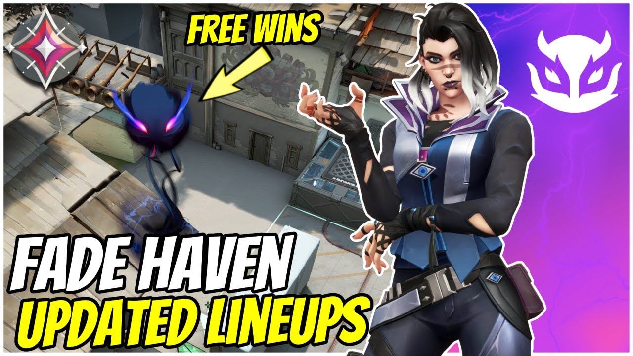 Updated Fade Haven Line-ups You Must Know - Tips And Tricks Valorant ...