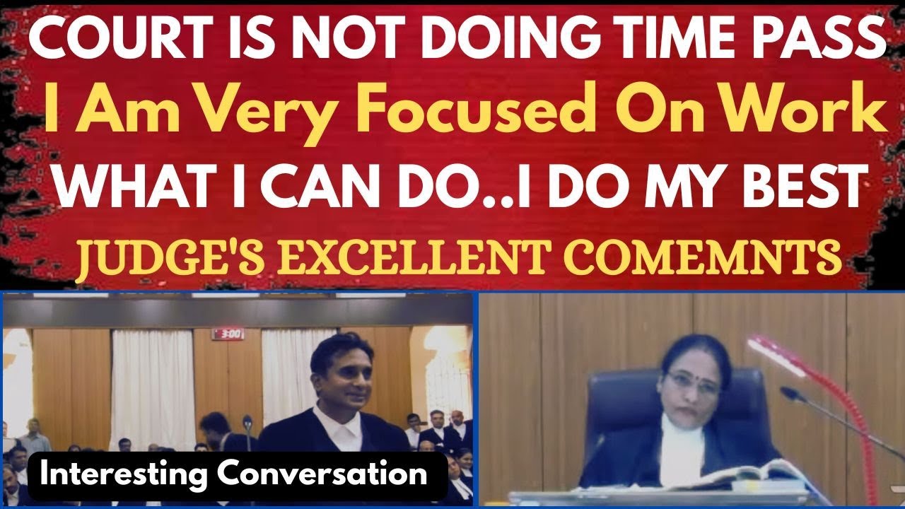 Court is not doing time pass | I am focused on my work | Judge's best ...