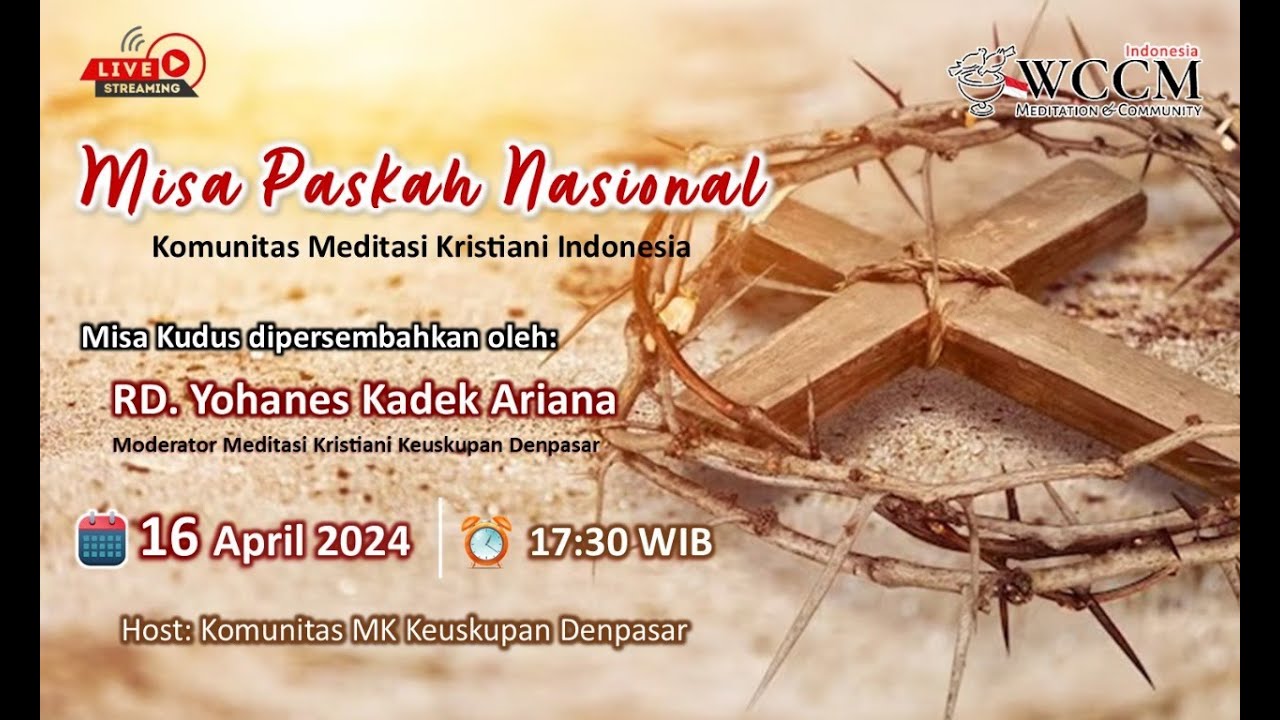PASKAH NASIONAL Komunitas Meditasi Kristiani Indonesia - YouTube