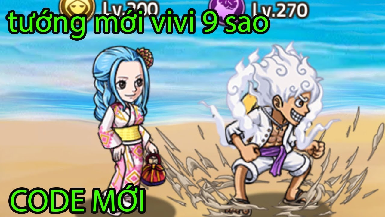 Huyền Thoại Hải Tặc #179 - Code mới thứ 2 tướng mới vivi 9 sao - Game One Piece Luffy - YouTube