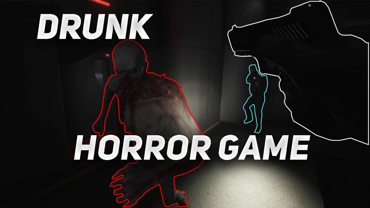 PLAYING DRUNK HORROR GAMES WAS A BAD IDEA - YouTube
