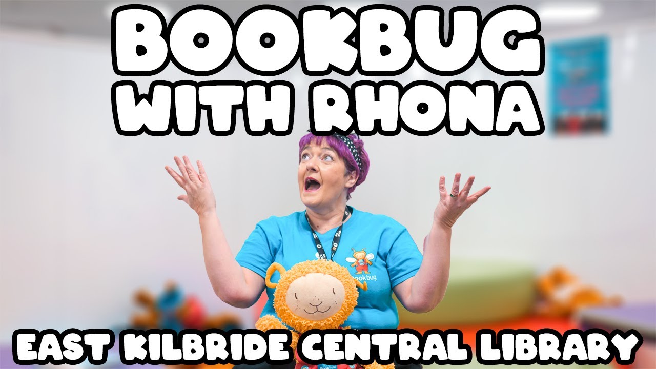 BOOKBUG at East Kilbride Central Library - YouTube