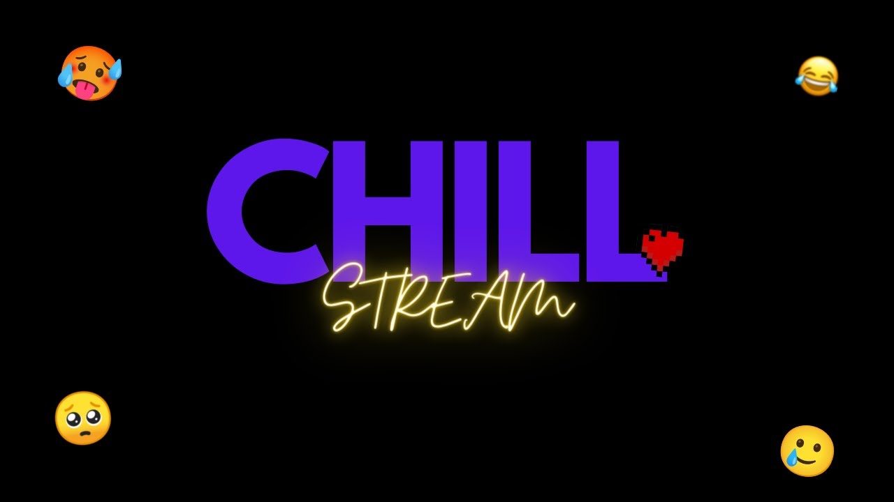 Chill stream today | last stream of this month | New games new pain ...