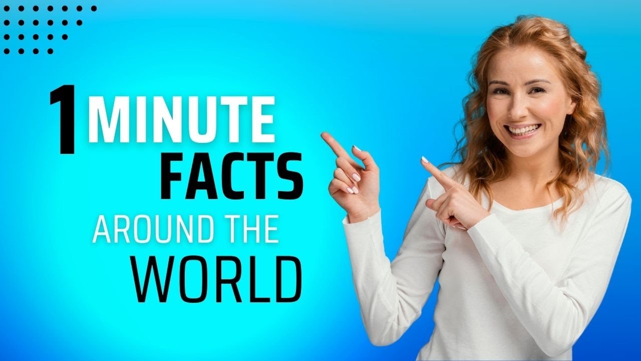 1 Minute facts Around the World | 1 Min Facts | by happy world 4U - YouTube