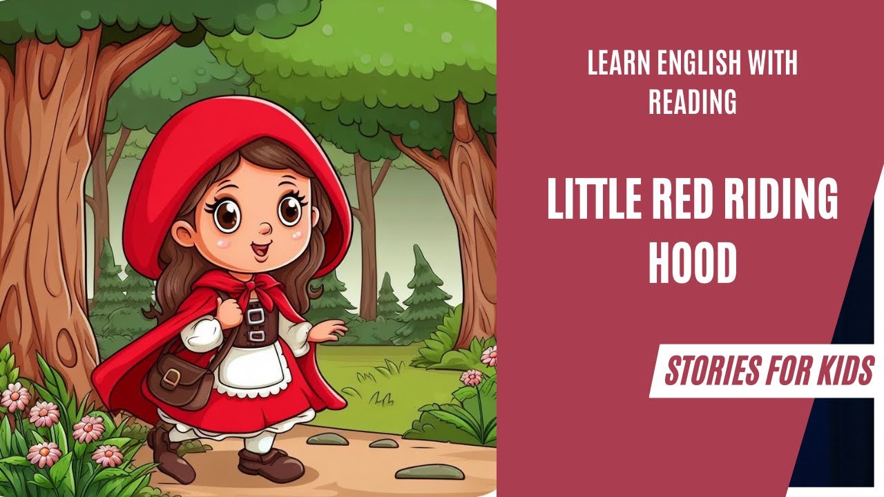 Reading Practice | Stories For Kids | Little Red Riding Hood - YouTube