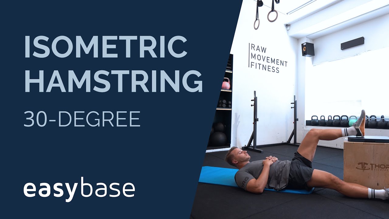 EasyBase® Isometric Hamstrings 30 degree Protocol - YouTube