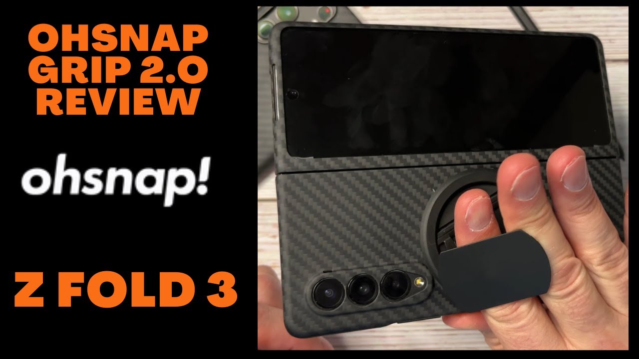Galaxy Z Fold 3 Ohsnap Grip 2.0 Review - YouTube