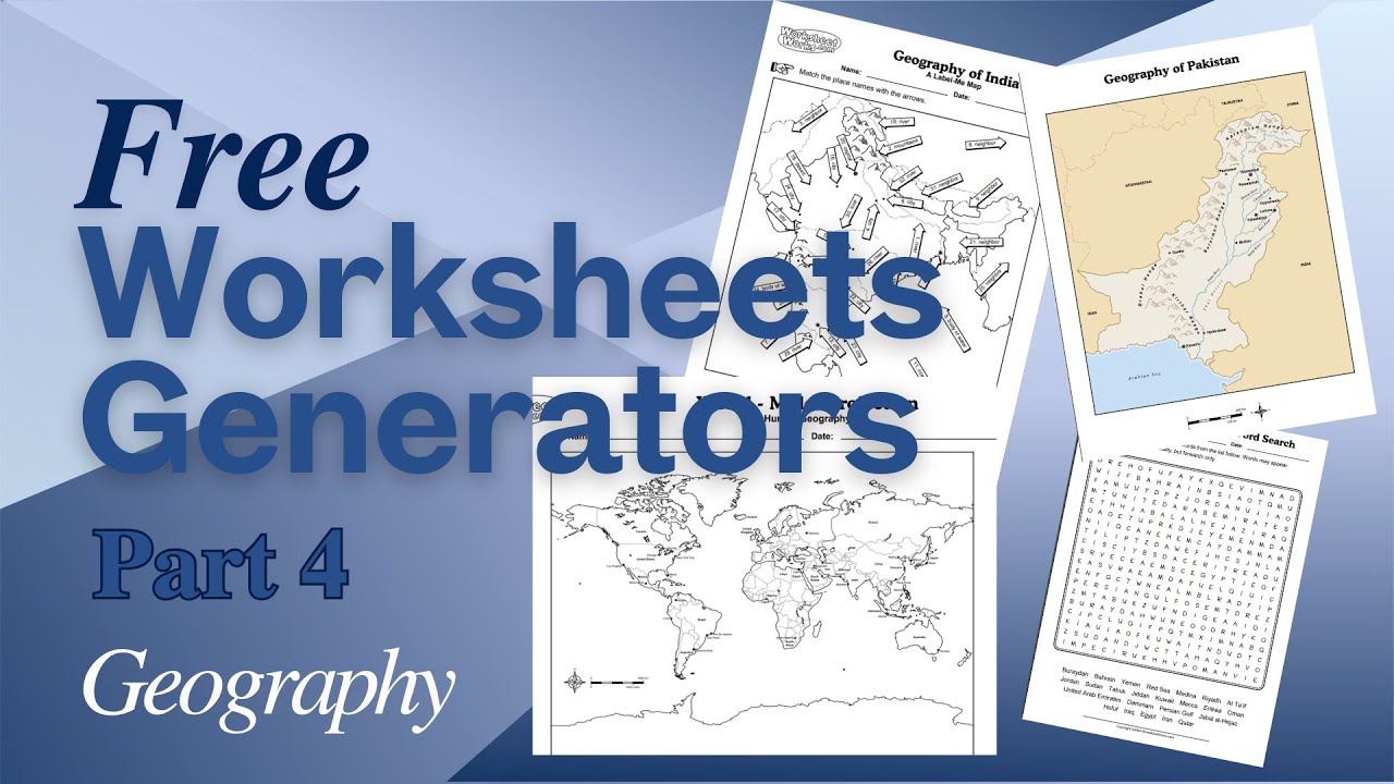 Create Free Geography Worksheets | Part 4: Geography Section # ...