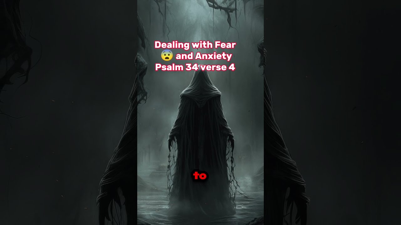 Dealing With Fear And Anxiety Psalm 34 Verse 4 YouTube Dealing With Fear And Anxiety Psalm 34 Verse 4 YouTube