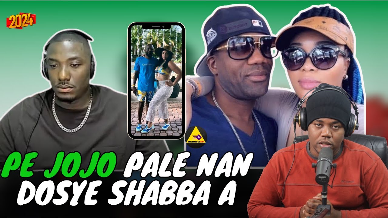 PE JOJO PALE A MOUN KAP JOURE SHABA POU FOTO LI MENM AK MADANM LI AN ...