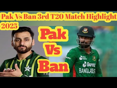 PAK Vs Ban 3rd T20 Match | Highlights | Lahore Gadaffi Stadium - YouTube