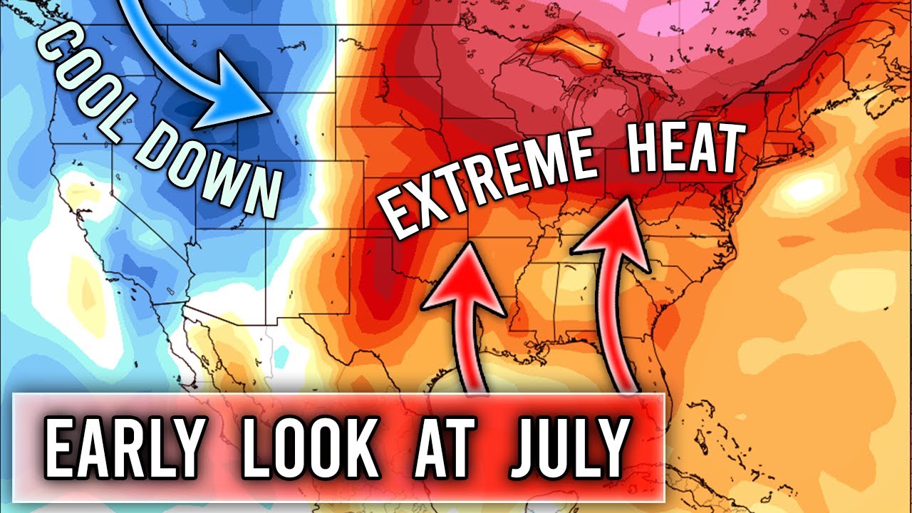 Upcoming Extreme Heat During July - YouTube