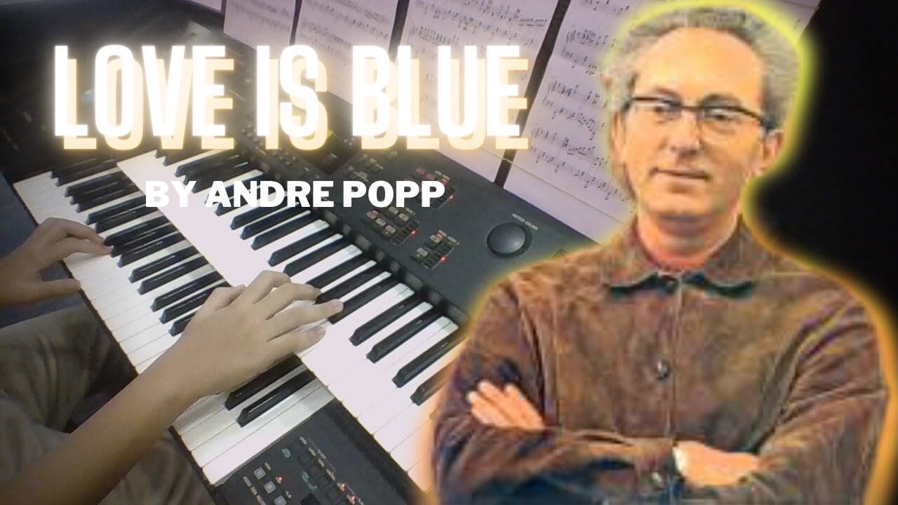 Love is Blue - Andre Popp (Organ Cover) - YouTube