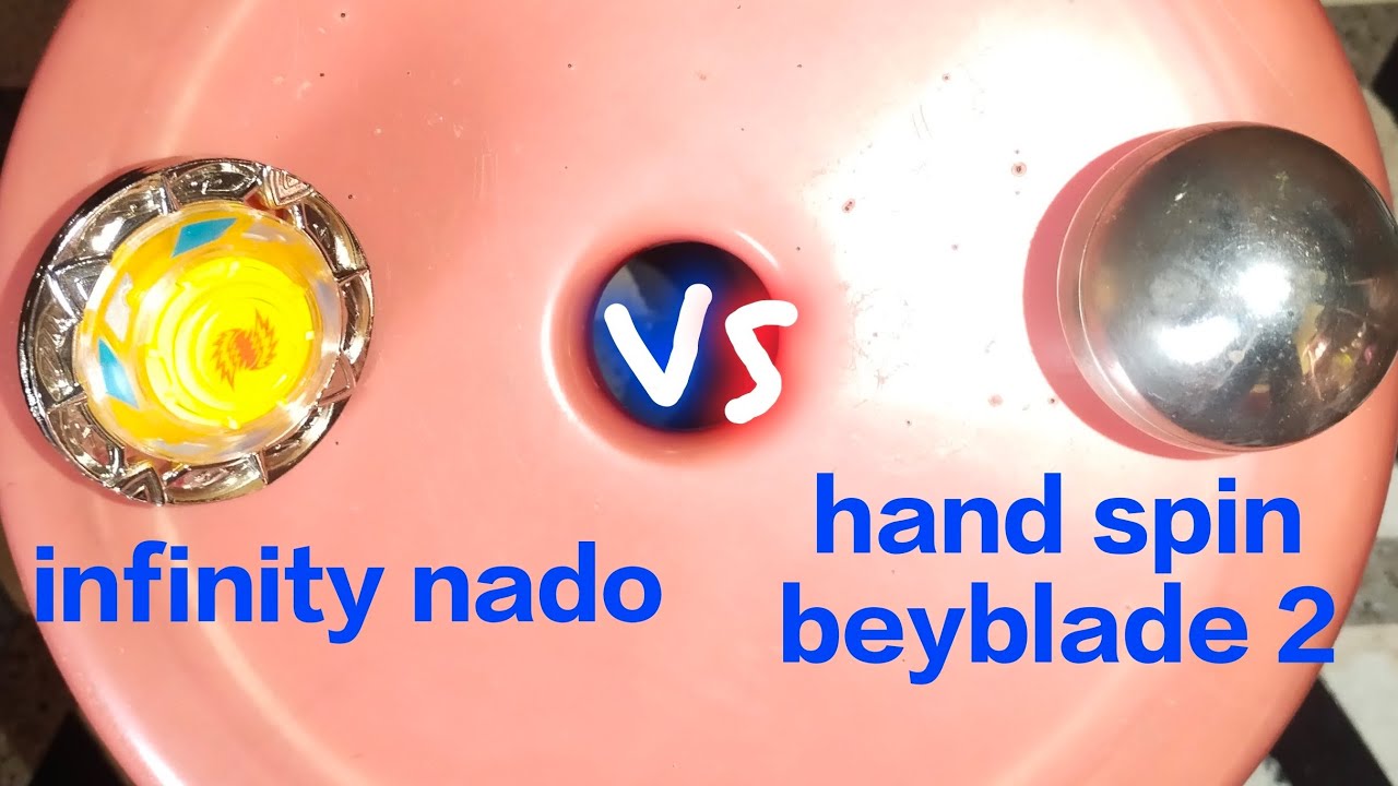 Infinity nado vs hand spin beyblade 2 l💥👍 - YouTube