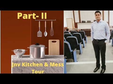 Jnv Kitchen & Mess tour 🧑‍🍳 - YouTube