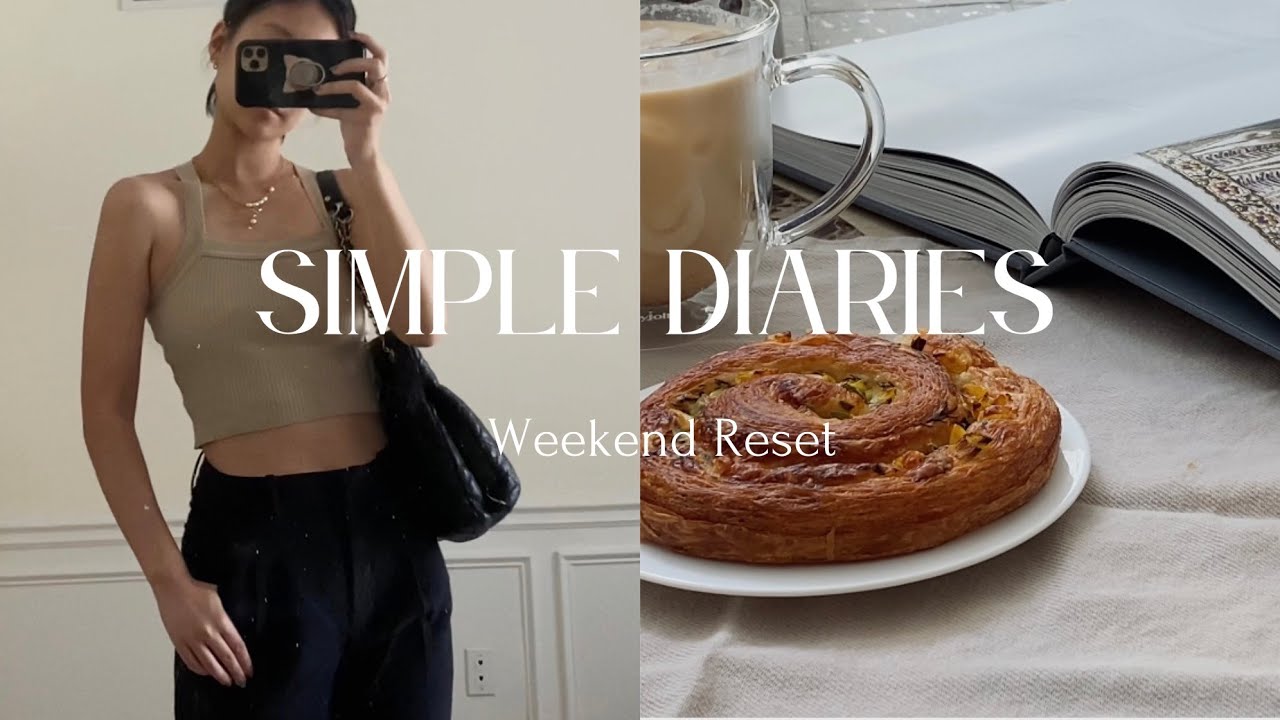Simple Diaries | balancing life & weekend reset - YouTube