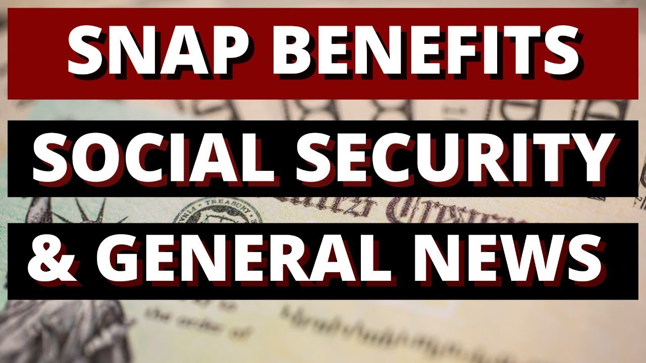 SNAP Benefits Social Security & General News - Live Broadcast - YouTube