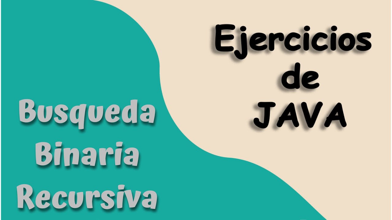 Búsqueda Binaria Recursiva | Ejercicios Java - YouTube