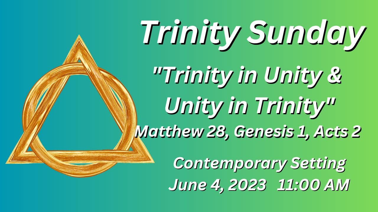Trinity Sunday Contemporary Service - June 4, 2023 - 11 AM - YouTube