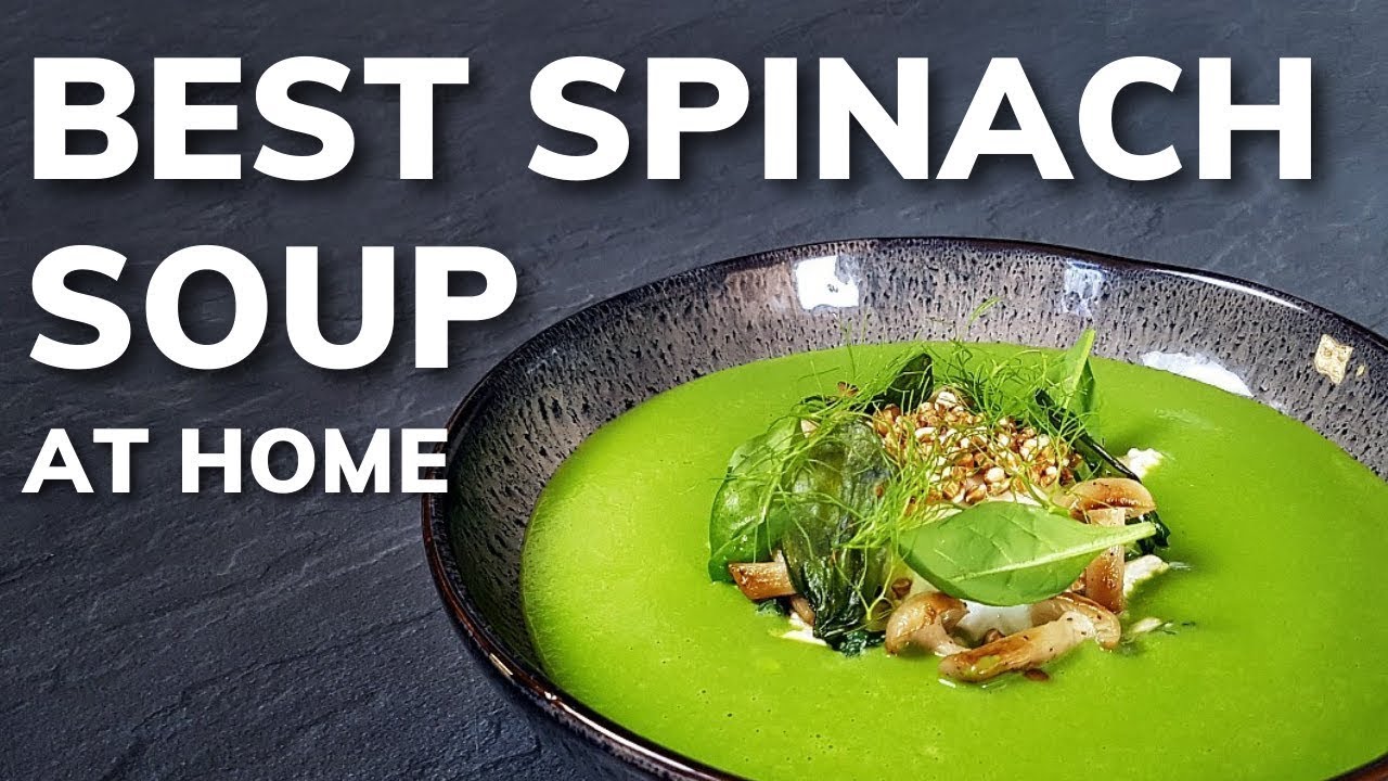 Michelin star SPINACH SOUP at home | Fine Dining Inspiration - YouTube