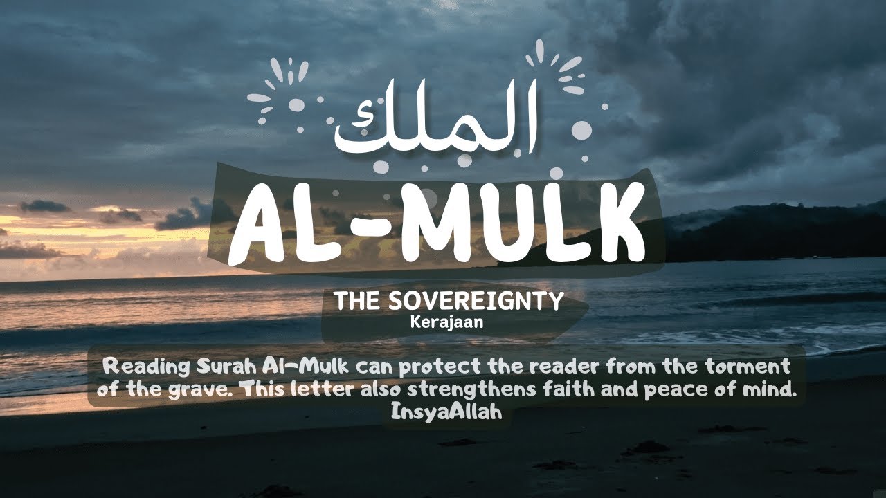 Surah Al-Mulk - The Sovereignty || Ayat 1-30 - YouTube