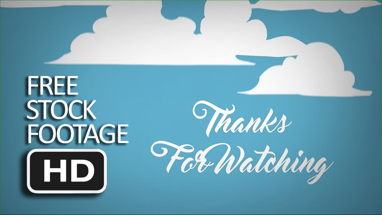 Free Stock Footage - Thanks for Watching Closing Video - YouTube