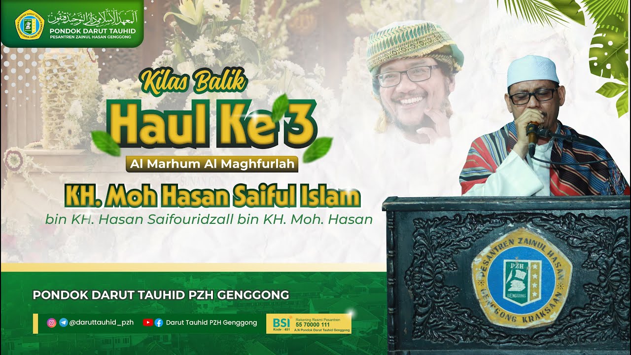 Kilas Balik Haul Ke-3 KH. Moh. Hasan Saiful Islam - YouTube