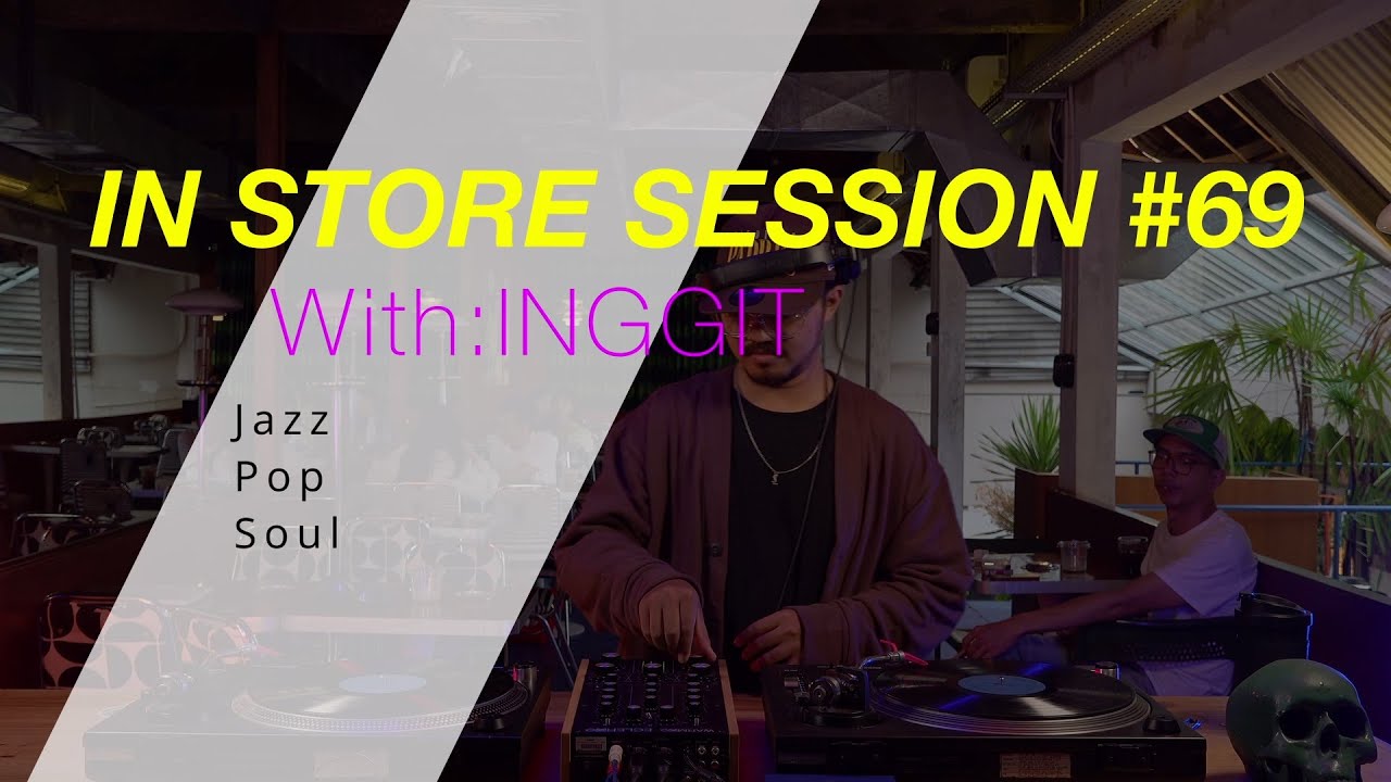 POP SOUL DISCO [IN STORE SESSION #69 With: INGGIT] - YouTube