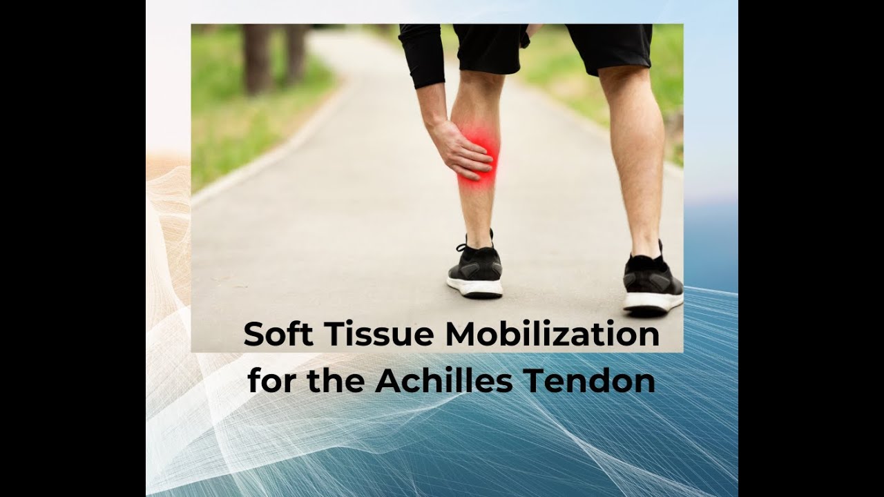 Soft tissue mobilization for the Achilles - YouTube