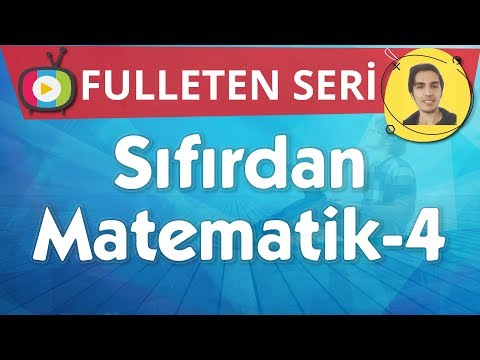 04) SIFIRDAN MATEMATİK | Tyt | Kpss | Dgs | Ales | 9.Sınıf | 10.Sınıf | 11.Sınıf