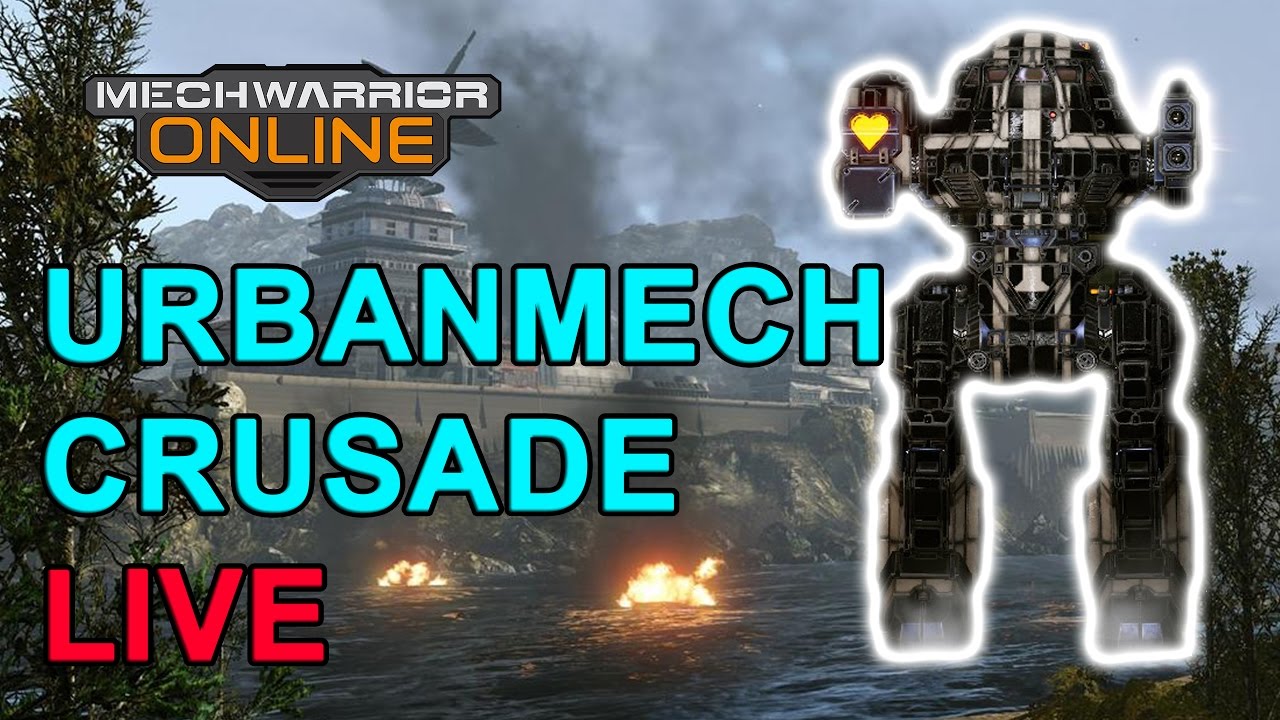 Urbanmech Crusader! TTB Livestream MechWarrior Online 28-02-2017 - YouTube