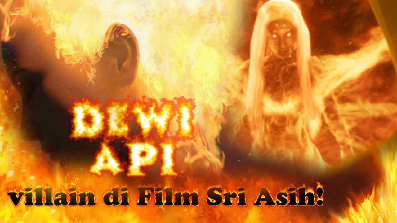Dewi Api, Musuh di Film Sri Asih ! - YouTube